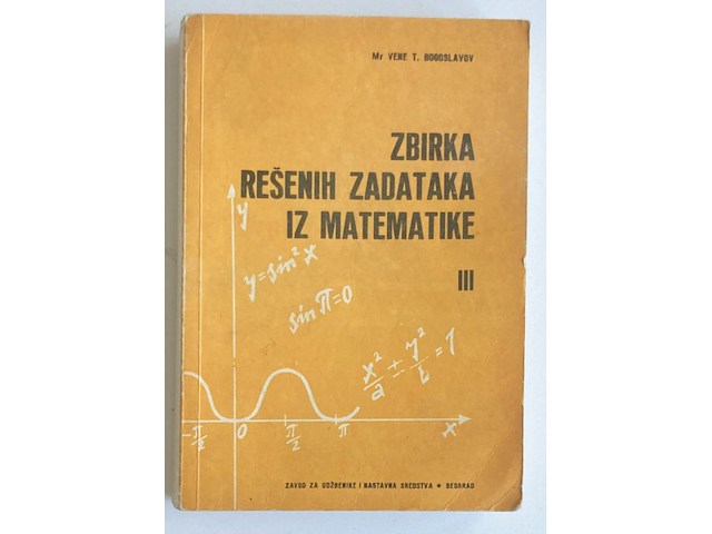 Vene - Zbirka rešenih zadataka iz matematike 3
