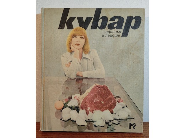 KUVAR ZDRAVLJA I LEPOTE pravilna ishrana