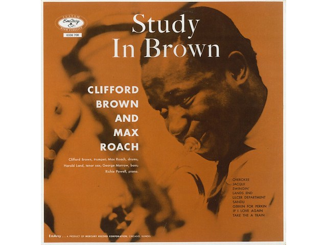 Clifford Brown, Max Roach - Study In Brown