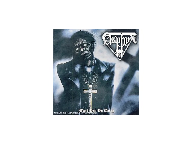 Asphyx - Last One On Earth (Re-Release + Bonus)