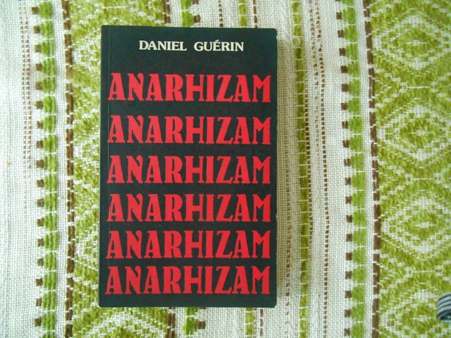 Daniel Guerin - Anarhizam