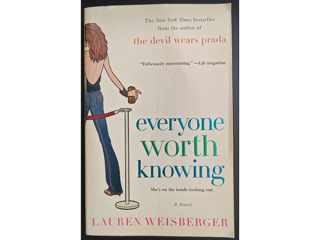Everyone worth knowing - Lauren Weisberger