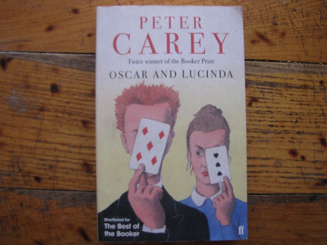 PETER CAREY - OSCAR AND LUCINDA RETKO