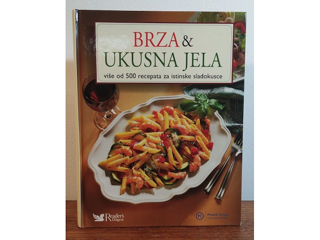 BRZA I UKUSNA JELA - Readers Digest