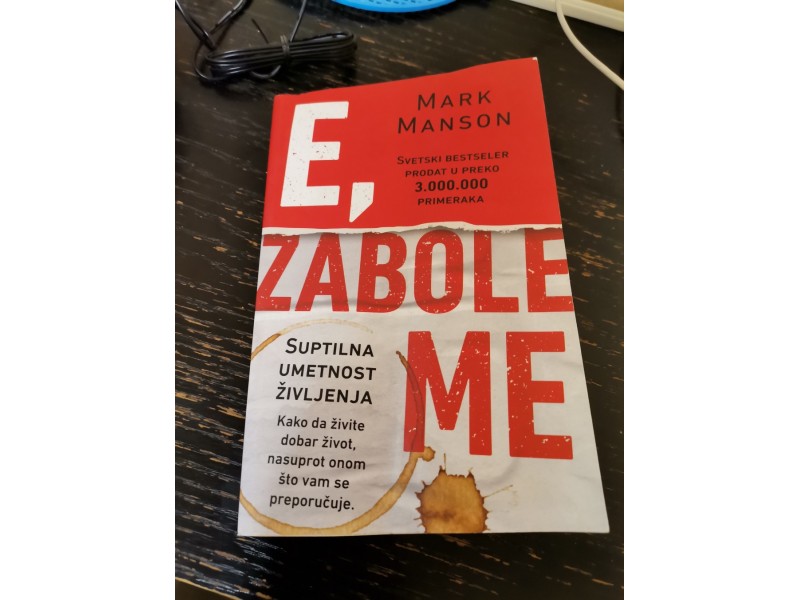 Mark Manson, E, ZABOLE ME