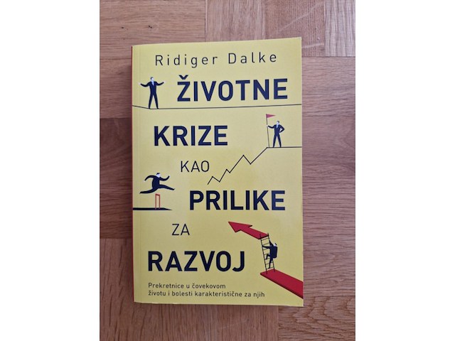 Životne krize kao prilike za razvoj - Ridiger Dalke