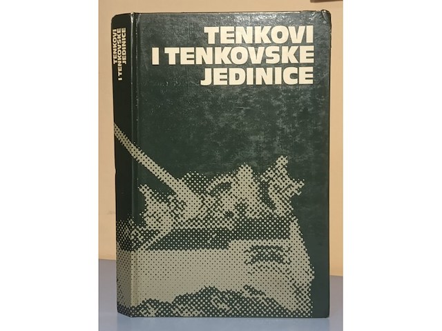 TENKOVI I TENKOVSKE JEDINICE