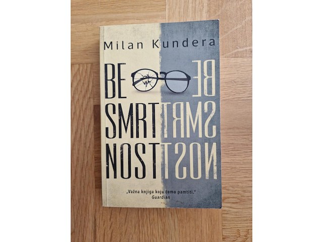 Besmrtnost - Milan Kundera