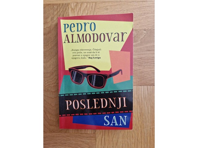 Poslednji san - Pedro Almodovar