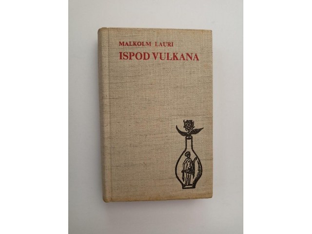 Malkolm Lauri - Ispod vulkana