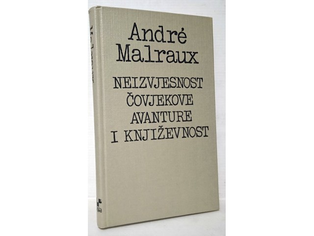 Neizvjesnost čovjekove avanture i književnosti, Andre