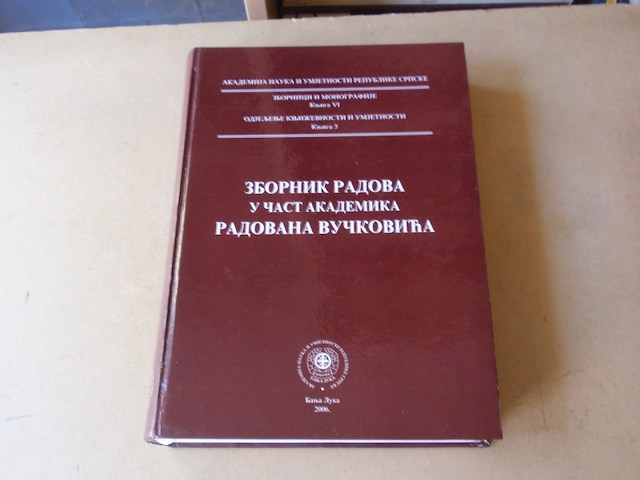 ZBORNIK RADOVA U ČAST AKADEMIKA RADOVANA VUČKOVIĆA