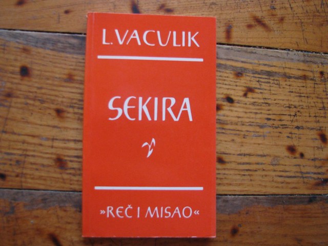 LUDVIK VACULIK - SEKIRA