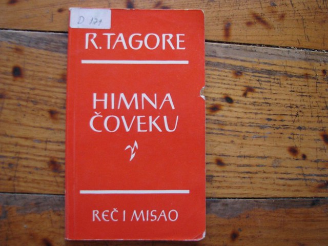 RABINDRANAT TAGORE - HIMNA ČOVEKU