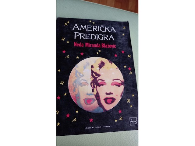 AMERIČKA PREDIGRA. Neda Miranda Blažević