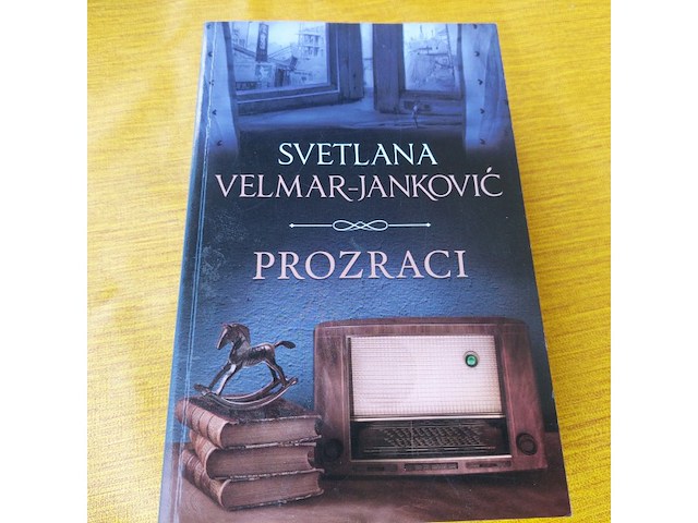 Z PROZRACI - Svetlana Velmar-Janković