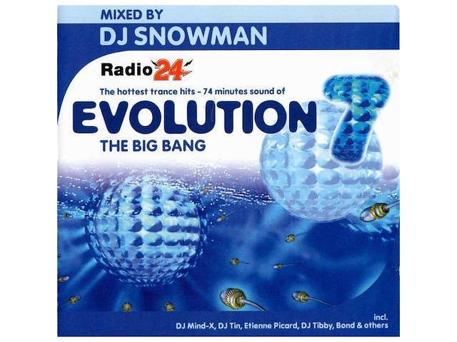 DJ Snowman – Evolution 7 - The Big Bang