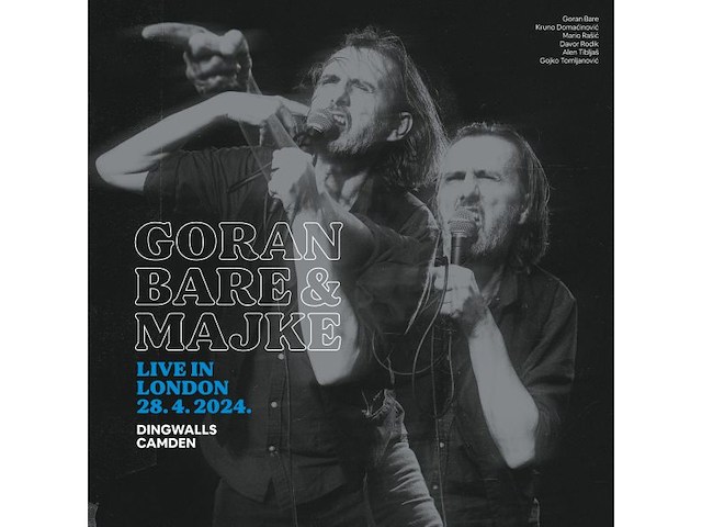 GORAN BARE I MAJKE  - LIVE IN LONDON