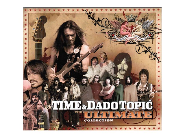 DADO TOPIĆ &; TIME  - ULTIMATE COLLECTION