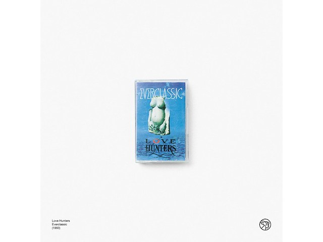 LOVE HUNTERS  - EVERCLASSIC