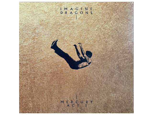 Imagine Dragons - Mercury - Act 1