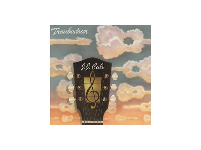 CALE, JJ - TROUBADOUR
