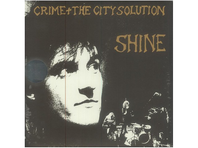 CRIME &; THE CITY SOLUTION - SHINE (GOLD VINYL) (LIMITED)