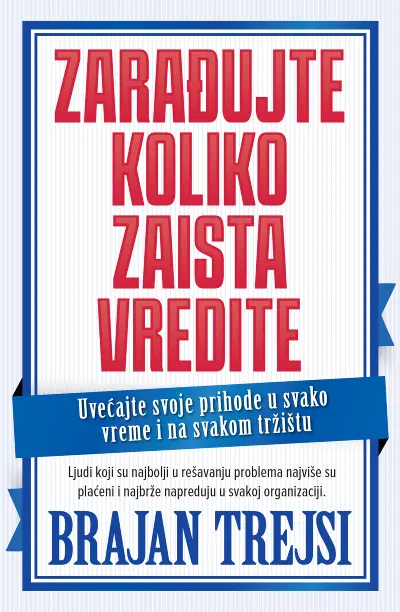 Zarađujte koliko zaista vredite