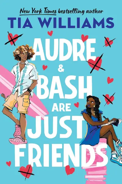Audre & Bash Are Just Friends a sweet, funny, electrifying story of first love and summer romance