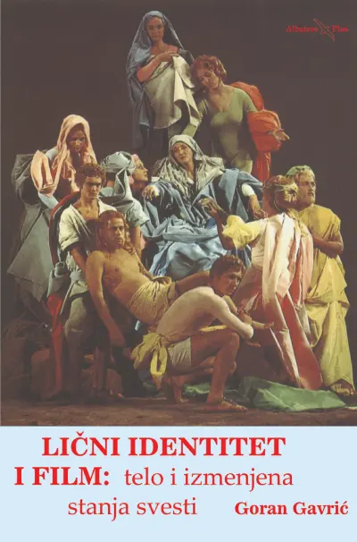 Lični identitet i film: Telo i izmenjena stanja svesti