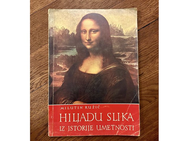 Hiljadu slika iz istorije umetnosti - Milutin Ruzic