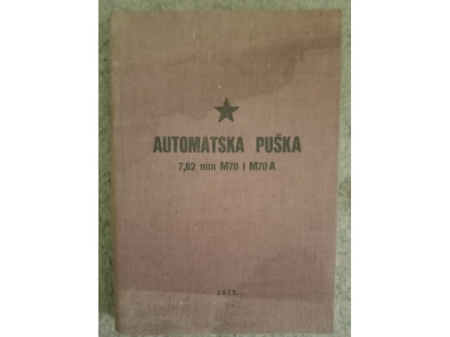 Automatska puška 7,62 mm M70 i M70A
