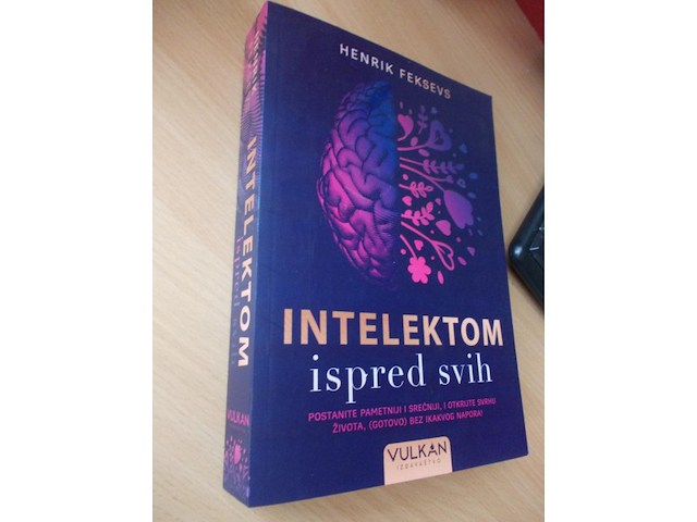 INTELEKTOM ISPRED SVIH - Henrik Feksevs