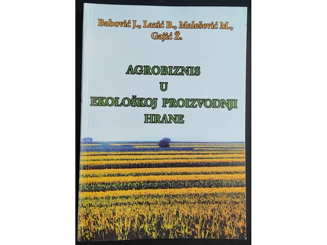 Agrobiznis u ekološkoj proizvodnji hrane