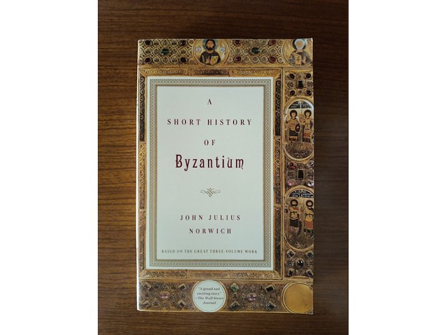 Norwich, A short history of Byzantium