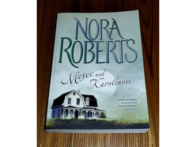 Nora Roberts - MESEC NAD KAROLINOM