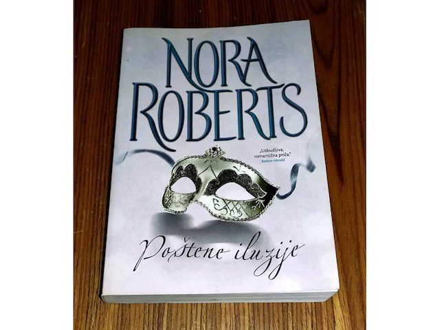 NORA ROBERTS - POŠTENE ILUZIJE