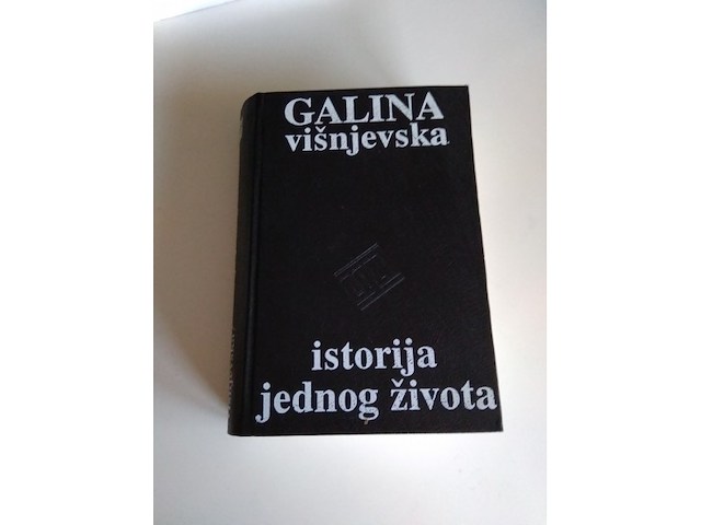 Istorija jednog života - Galina Višnjevska