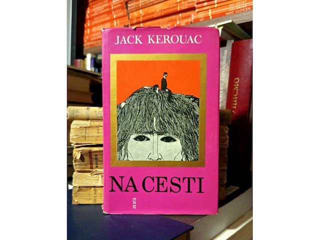 Jack Kerouac – Na cesti