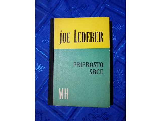 Priprosto Srce - Joe Lederer