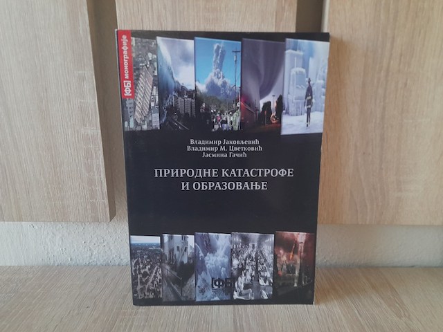 Prirodne katastrofe i obrazovanje - Jakovljević