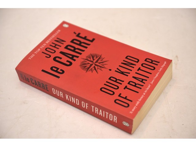 JOHN LE CARRE - OUR KIND OF TRAITOR