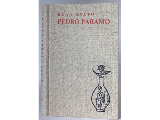 PEDRO PARAMO: Huan Rulfo