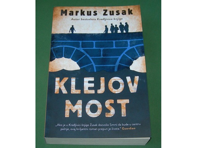 Klejov most - Markus Zusak