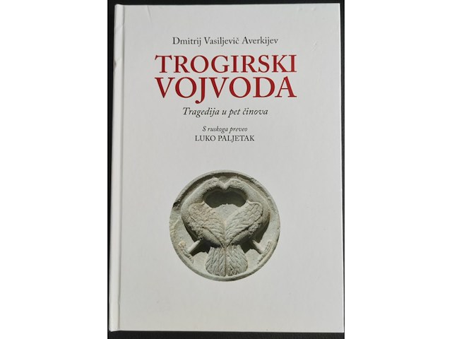 Trogirksi vojvoda - Dmitrij Vasiljevič Averkijev