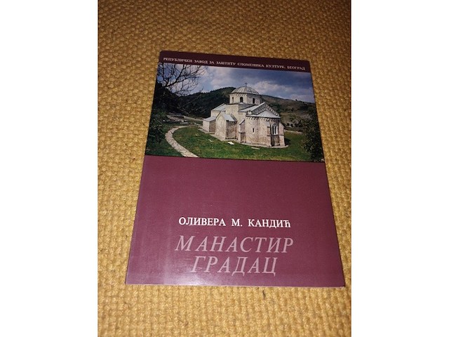 Manastir Gradac, Olivera M.Kandić