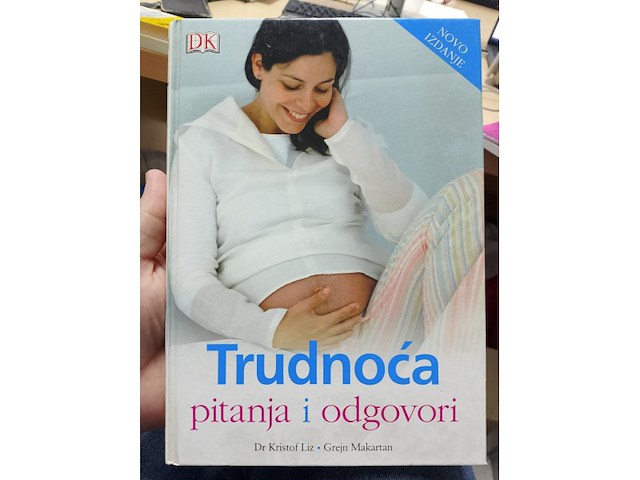 Trudnoća - pitanja i odgovori - Dr Kristof Liz