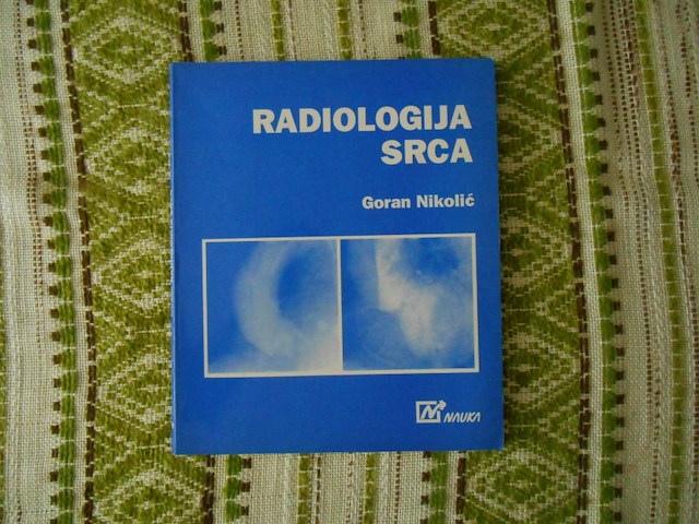 Goran Nikolić - Radiologija srca