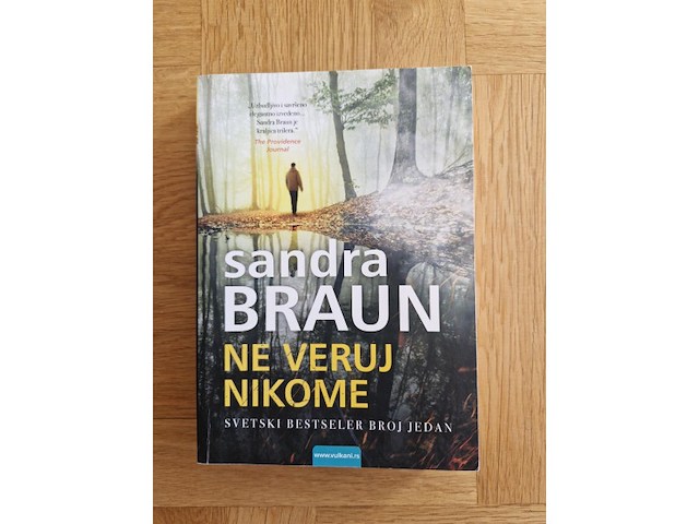 Ne veruj nikome - Sandra Braun