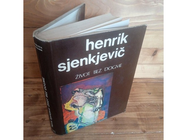 ŽIVOT BEZ DOGME  - Henrik Sjenkjevič